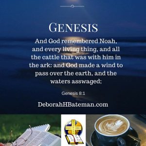 Daily Bible Reading "God Remembered Noah" (Genesis 8:1-12) | Deborah H ...