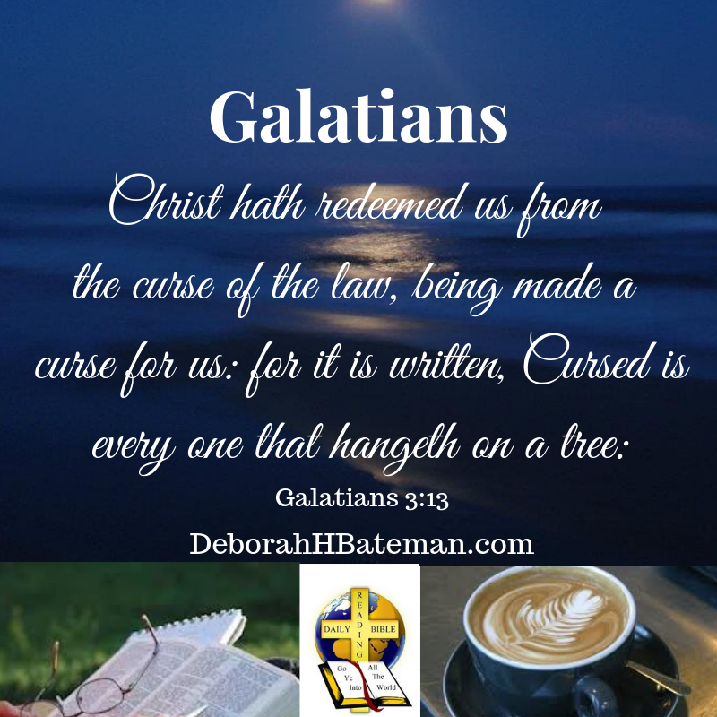 Daily Bible Reading "Abraham Believed God" (Galatians 3:6-14) | Deborah ...