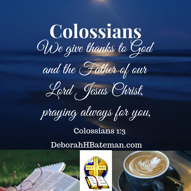 Daily Bible Reading "Faith, Hope, Love" (Colossians 1:1-8) | Deborah H ...